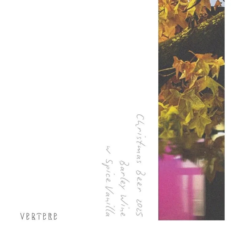 【VERTERE】Christmas Beer 2025 Barley Wine w/Spic...