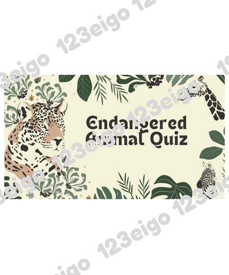 Endangered Animal Quiz | 123eigo