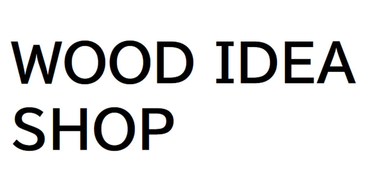 WOOD IDEA SHOP