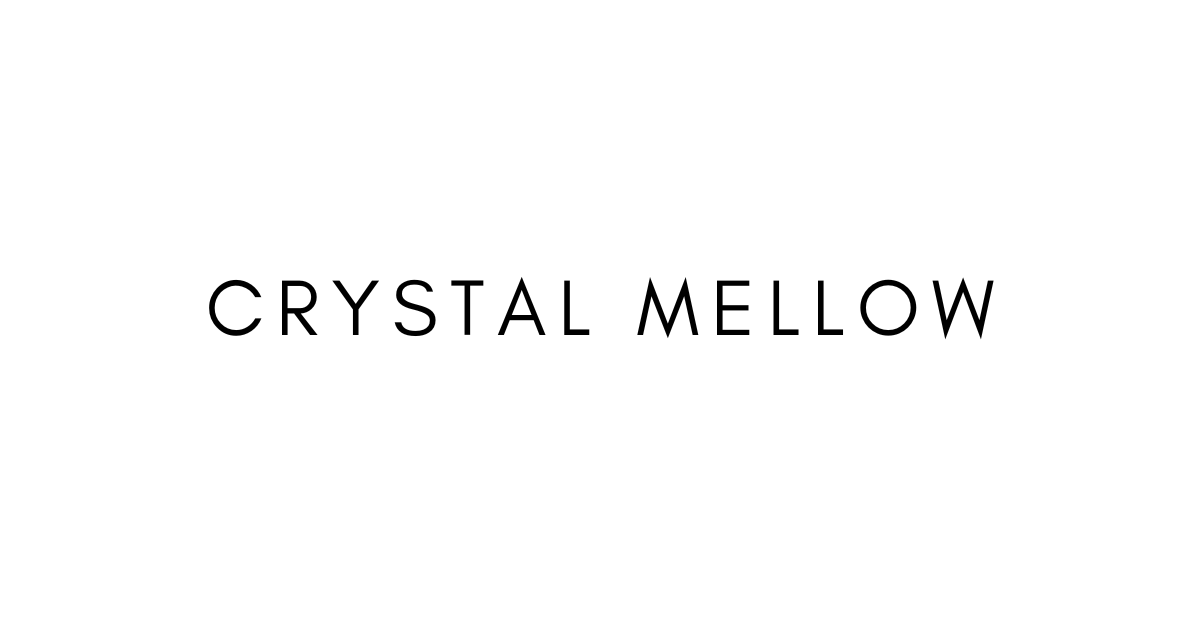 ABOUT | CRYSTAL MELLOW