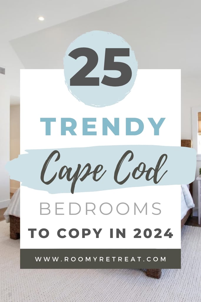 25 Charming Cape Cod Bedroom Ideas for a Coastal Feel