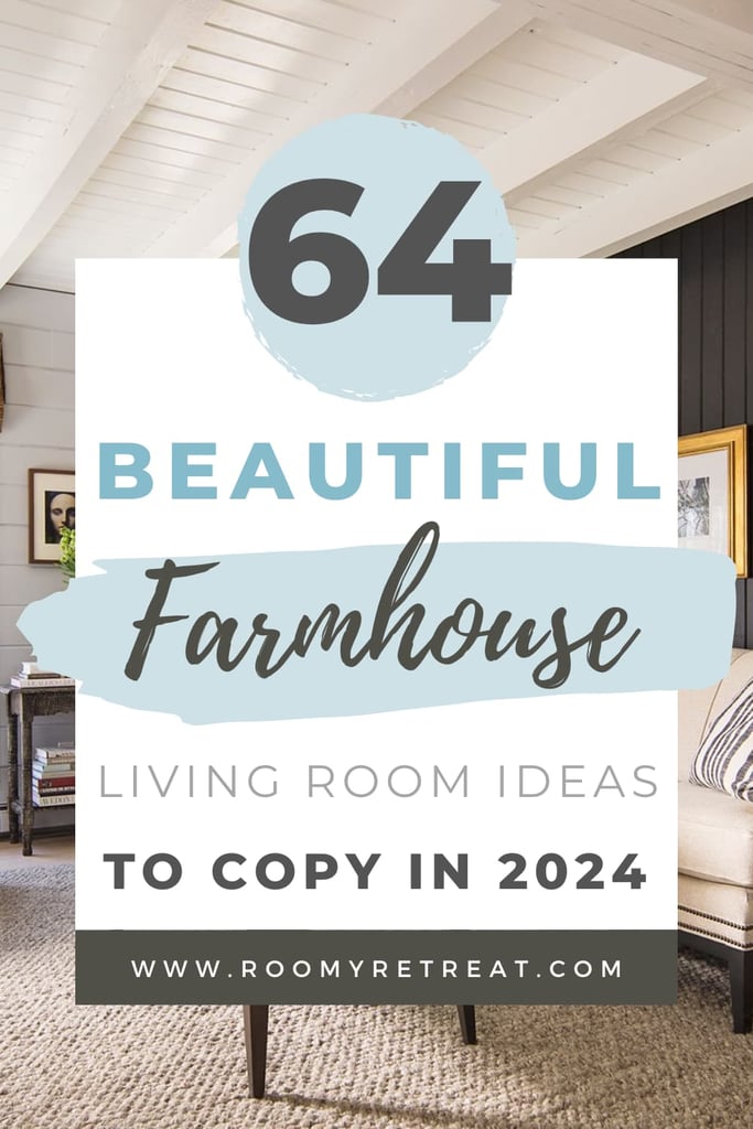 64 Farmhouse Living Room Ideas That'll Make You Trade Your City Loft ...