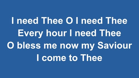 I Need Thee Every Hour by Worship Lyric Videos