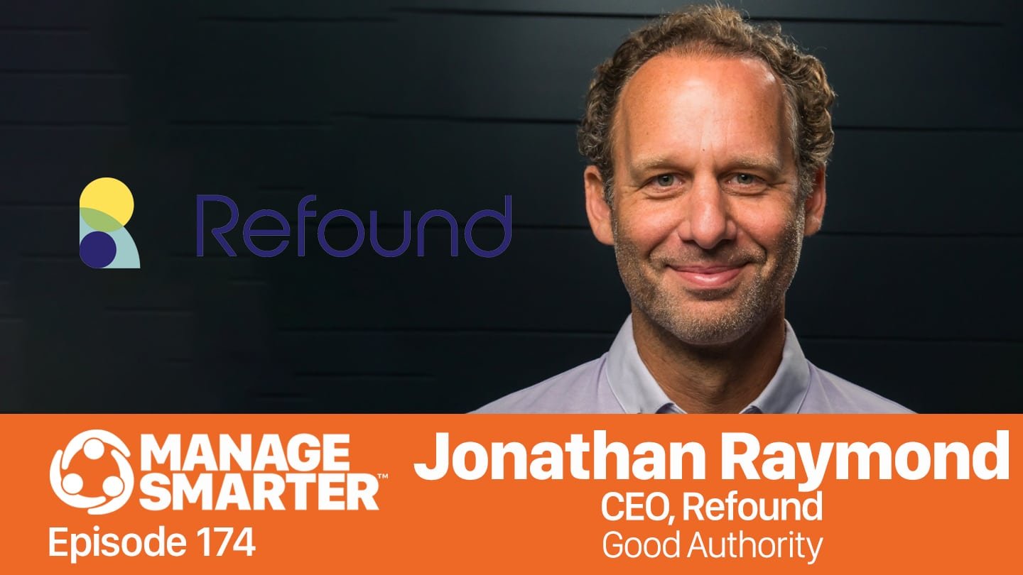 Manage Smarter 174 - Jonathan Raymond: Good Authority