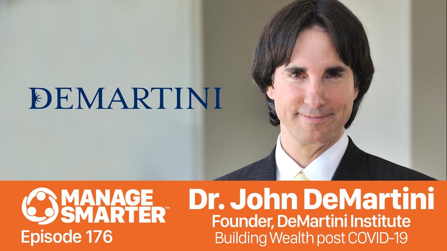 Manage Smarter 176: The Mindset for Building Personal Wealth with Dr ...