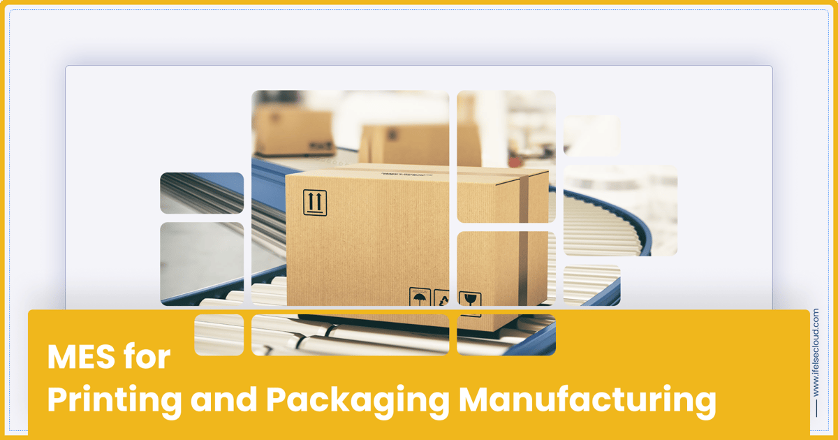 MES for Printing and Packaging Industry | Process Workflows