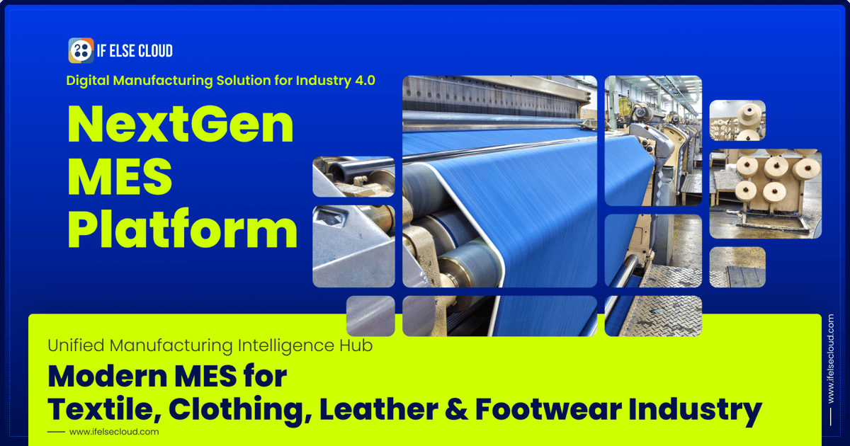 MES for Textile, Clothing, Leather & Footwear Industry