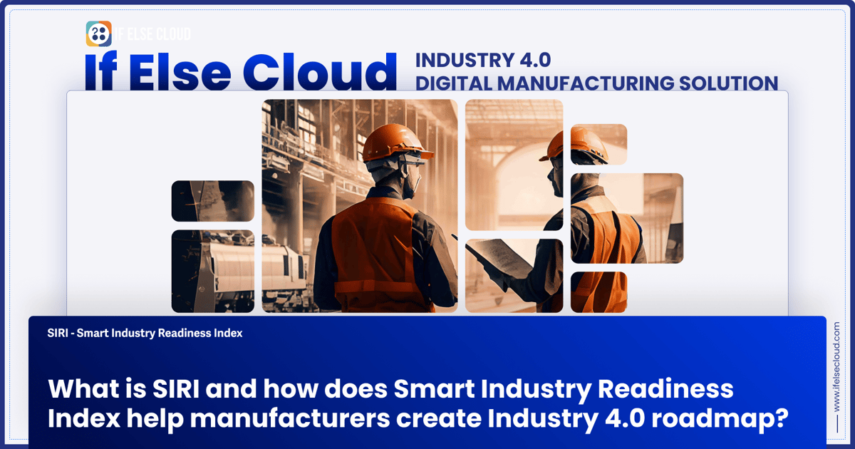 How to progress on Smart Industry Readiness (SIRI) Maturity?