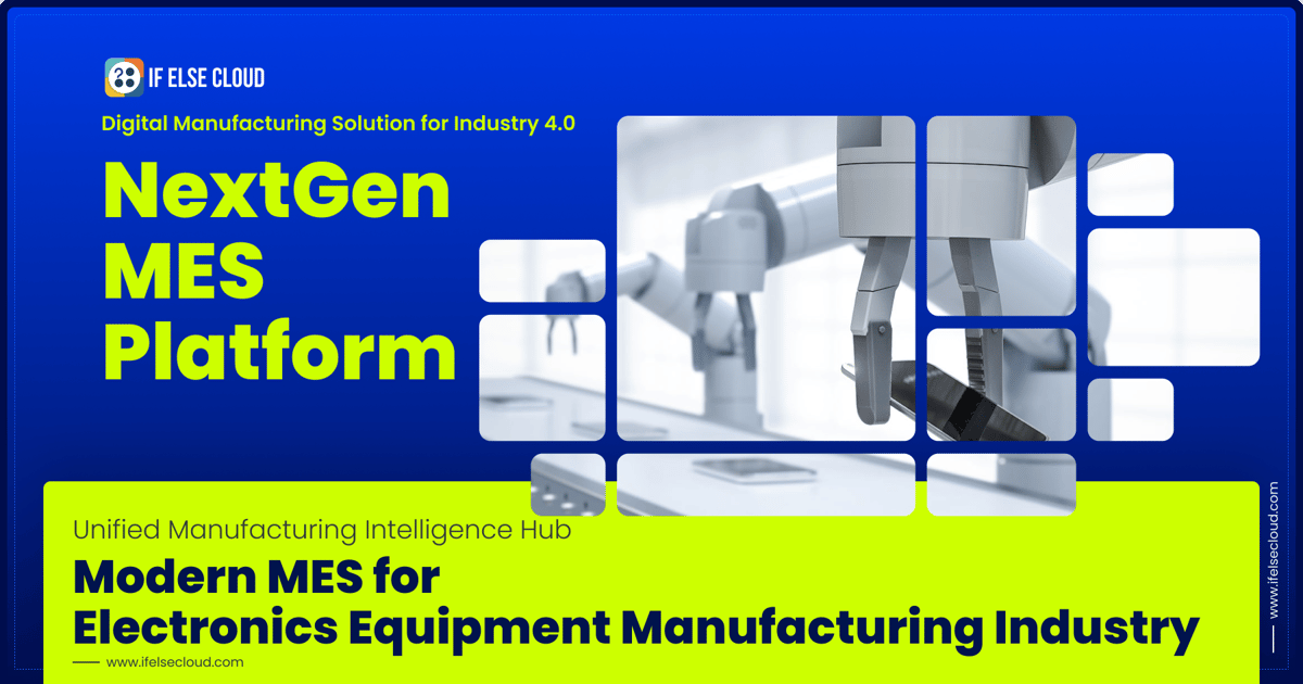 MES for Electronics Equipment Manufacturing | Cloud MES