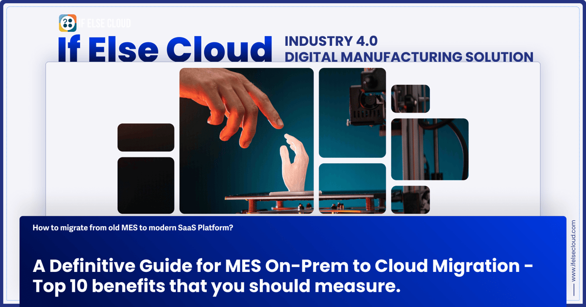 How to migrate from old MES to modern SaaS Platform?