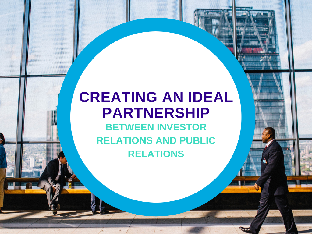 Creating an Ideal Partnership Between Investor Relations and PR – PR Club