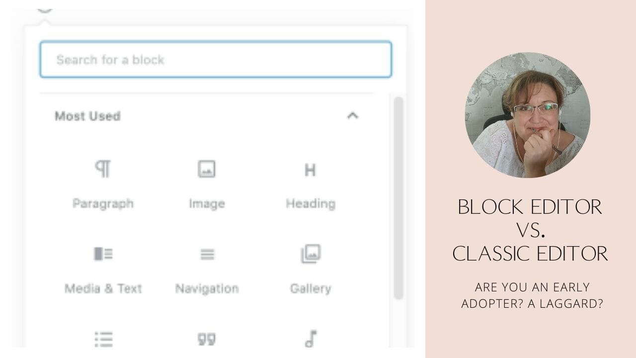 Block Editor vs Classic Editor - for beginners