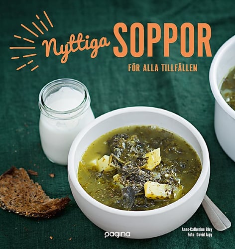 Nyttiga soppor för en komplett måltid | Buuks.se