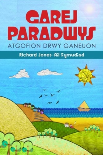 Atgofion drwy Ganeuon: Garej Paradwys | Buuks.co.uk