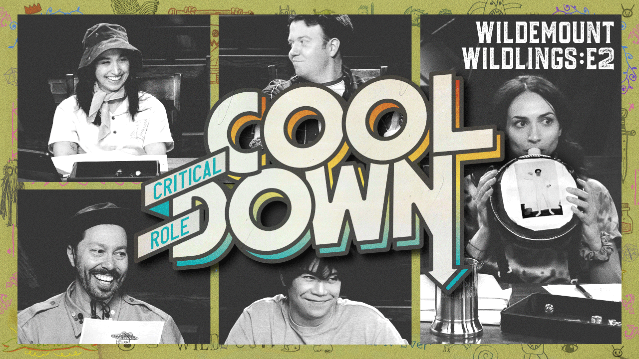 Wildemount Wildings Cooldown | E2 | Beacon