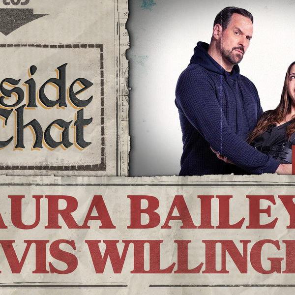 Fireside Chat LIVE With Laura Bailey & Travis Willingham | June 2026 ...
