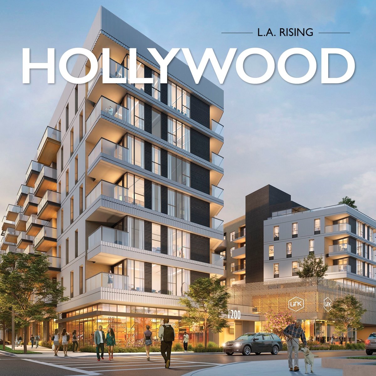 LA Rising: Hollywood - Los Angeles Business Journal