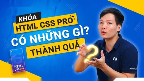 Khóa Học Javascript Pro Cho Người Mới Bắt Đầu Cùng F8 Vua Khóa Học