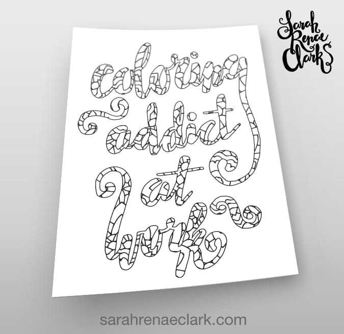 Coloring Addict at Work - Coloring Page - Sarah Renae Clark - Coloring ...