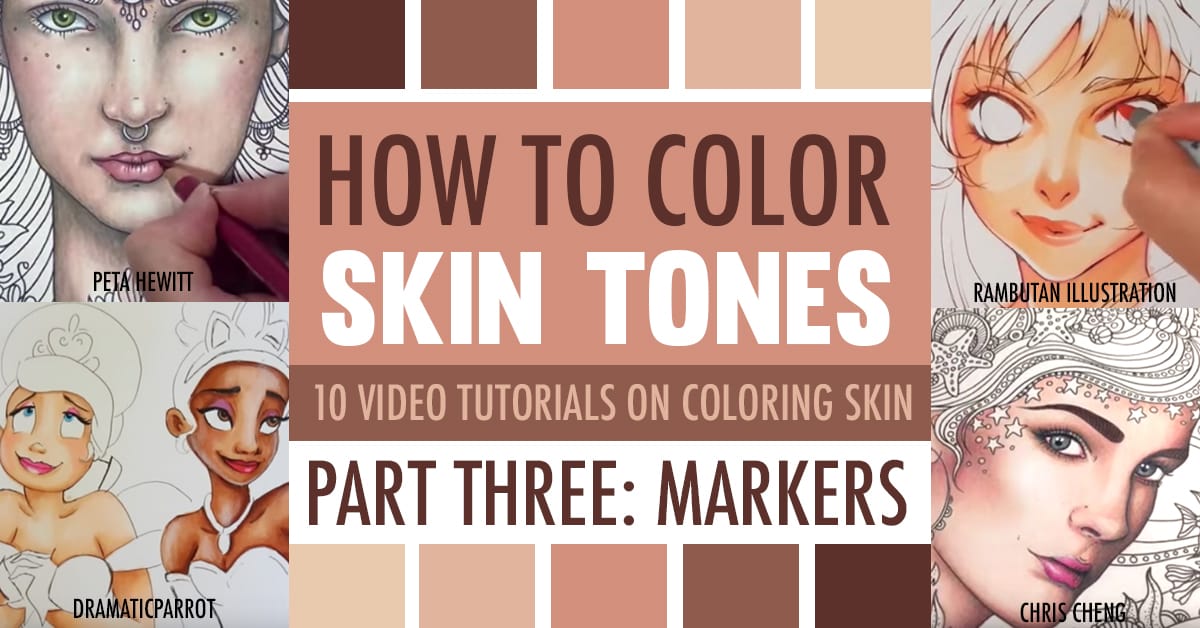How to Color Skin Tones | 10 Video Tutorials on Skin Coloring ...