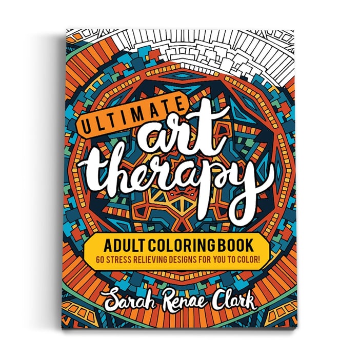 Ultimate Art Therapy - Printable Adult Coloring Book - Sarah Renae ...