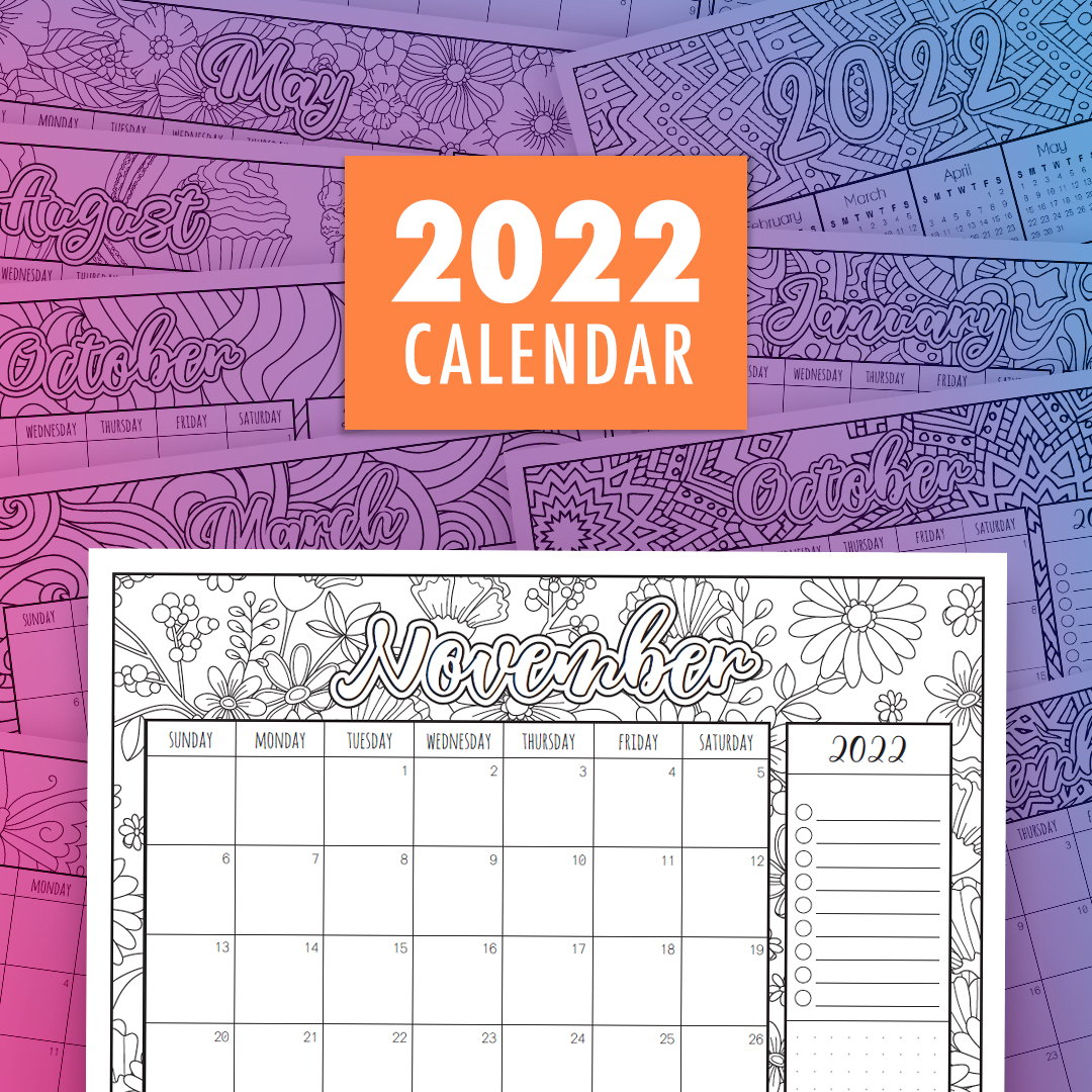 Free 2022 Printable Coloring Calendar - By Sarah Renae Clark