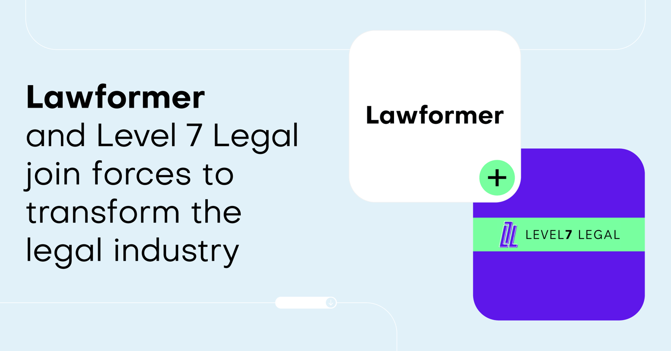 Lawformer and Level 7 Legal join forces