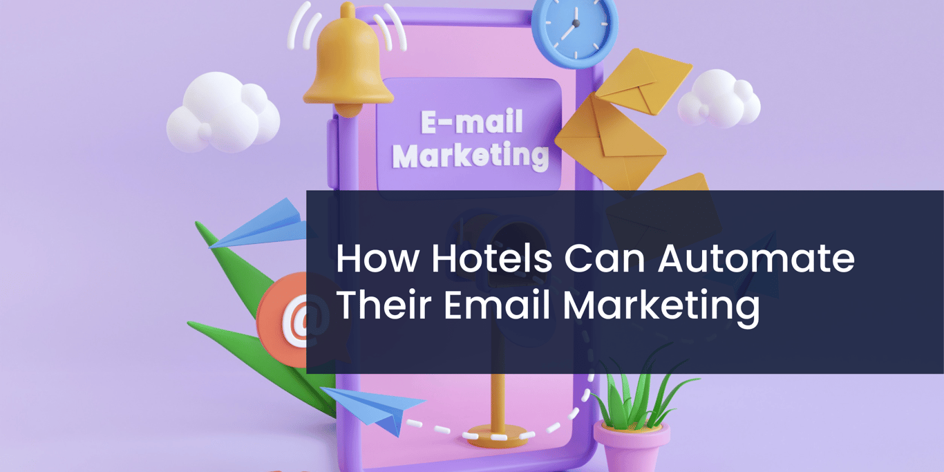 Hotel Email Marketing Automation Guide | HotelMinder