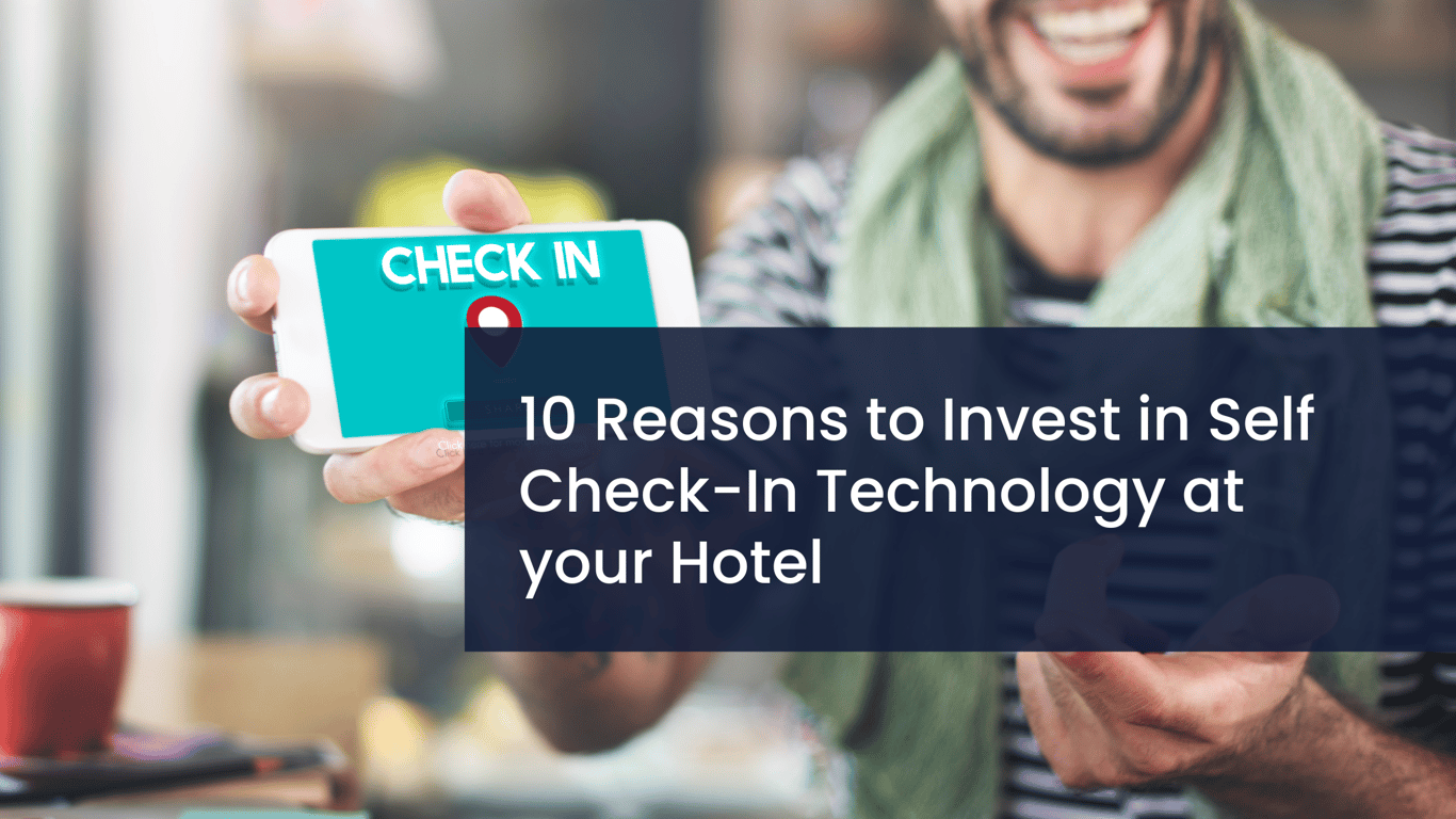 Investing in Self Check-in Technologies | HotelMinder