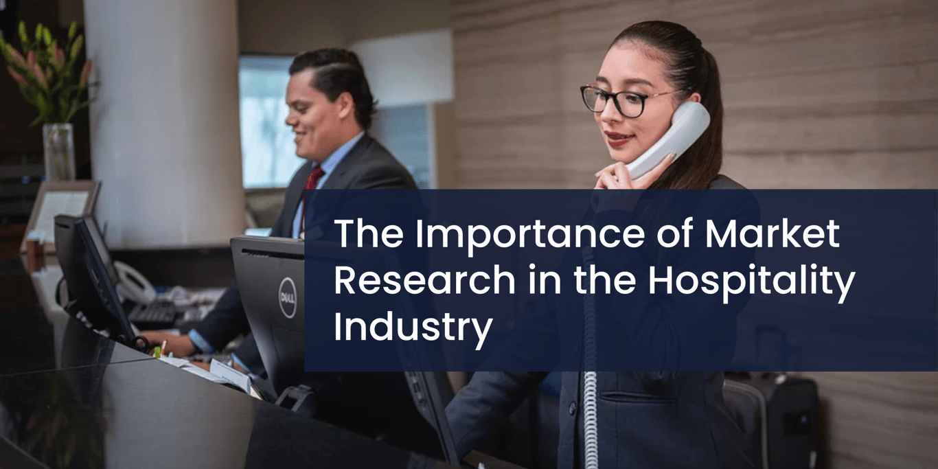 Market Research in Hospitality Importance | HotelMinder