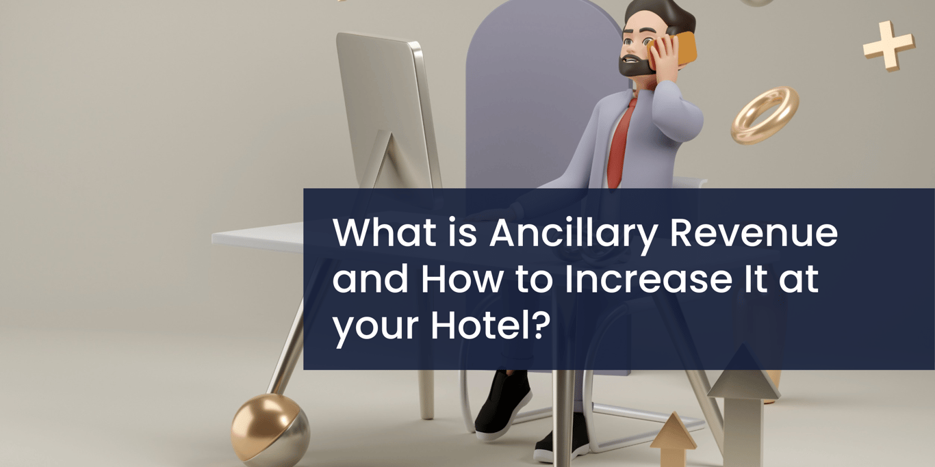 Increase Ancillary Revenue at Your Hotel | HotelMinder