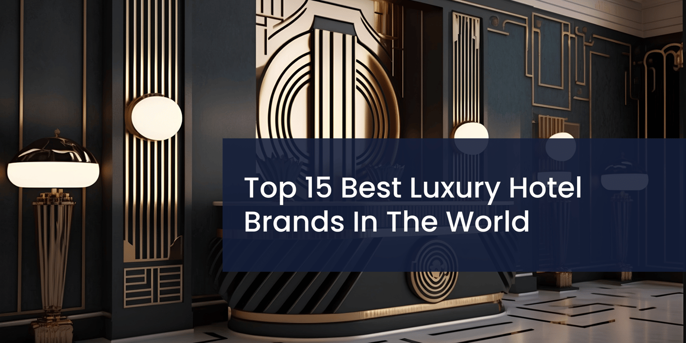 Luxury Hotels Brands | HotelMinder