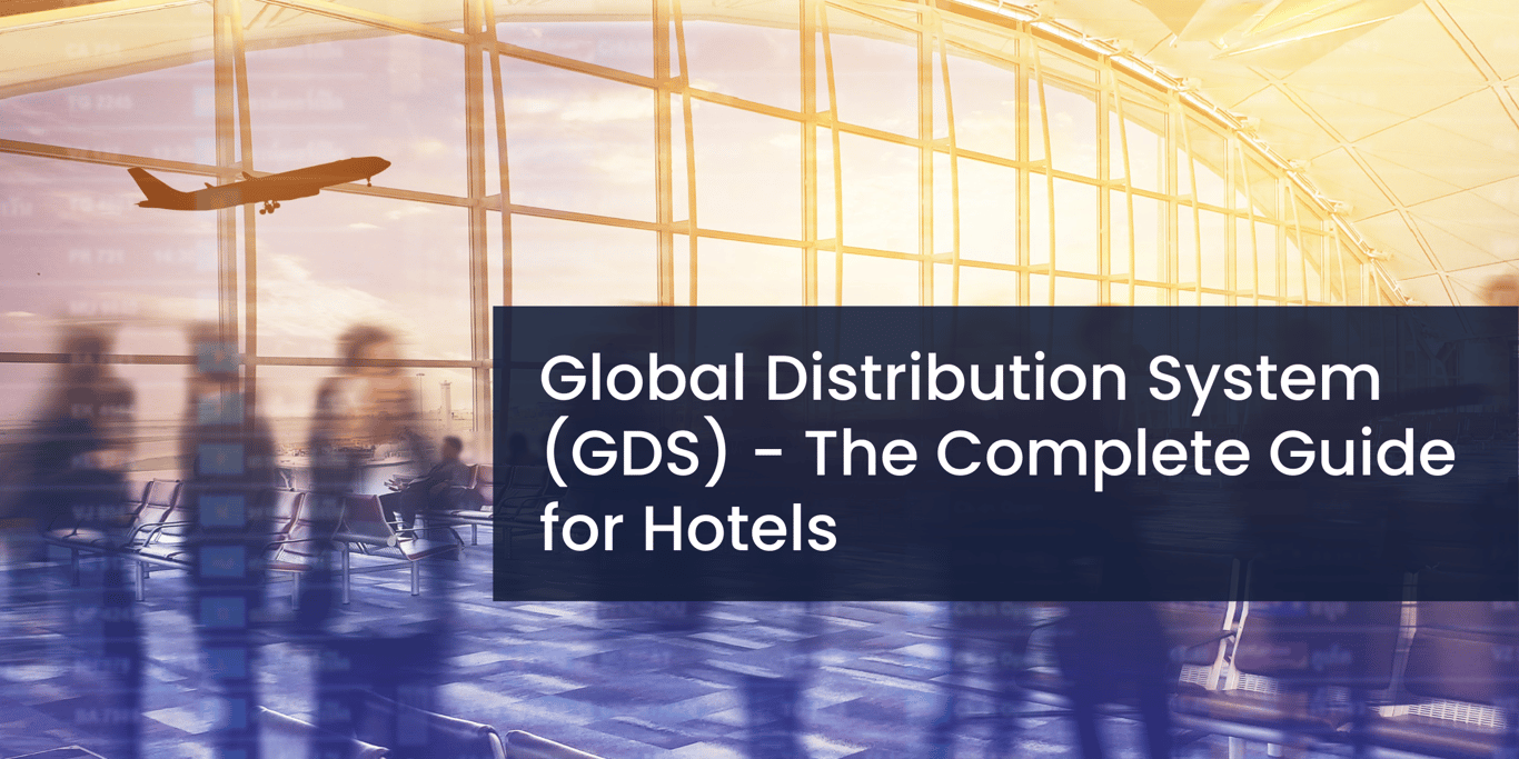 Complete Guide to GDS for Hotels | HotelMinder