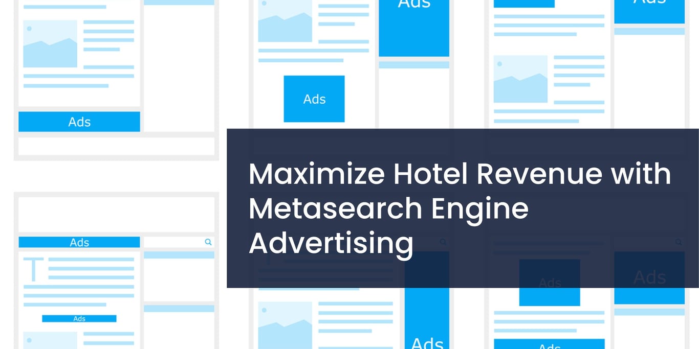 Maximize Revenue: Metasearch Ads | HotelMinder