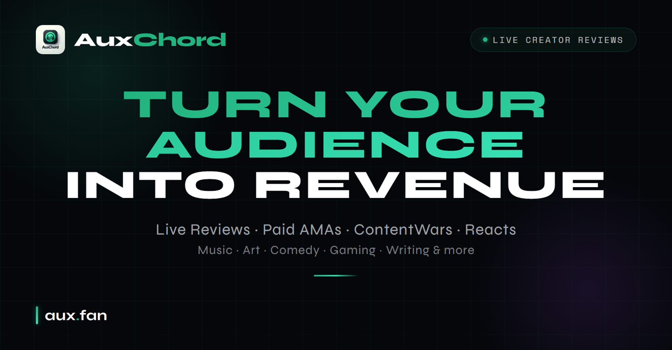 AuxChord - The Live Review Platform for Every Creator