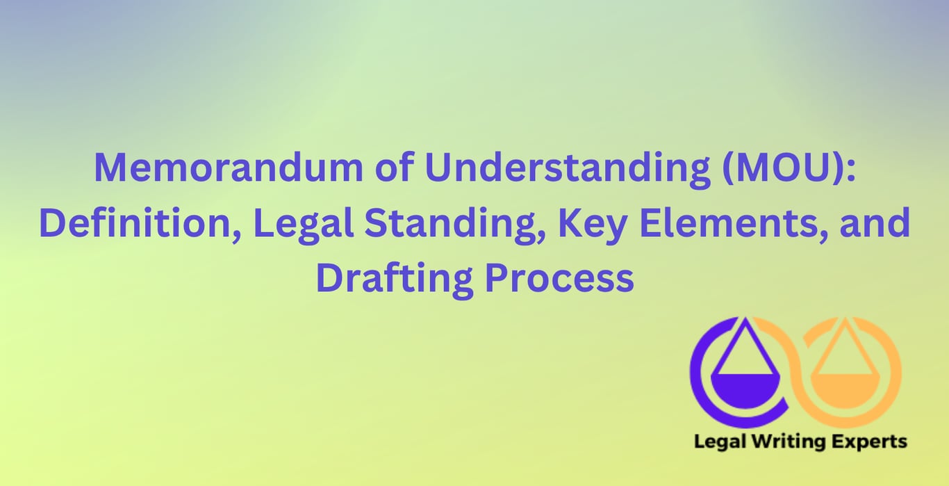 Memorandum of Understanding (MOU): Definition, Legal Standing, Key ...
