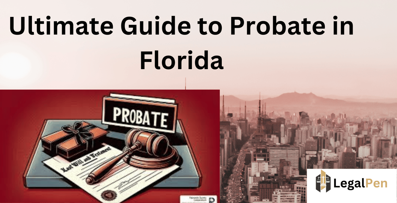 Ultimate Guide to Probate in Florida