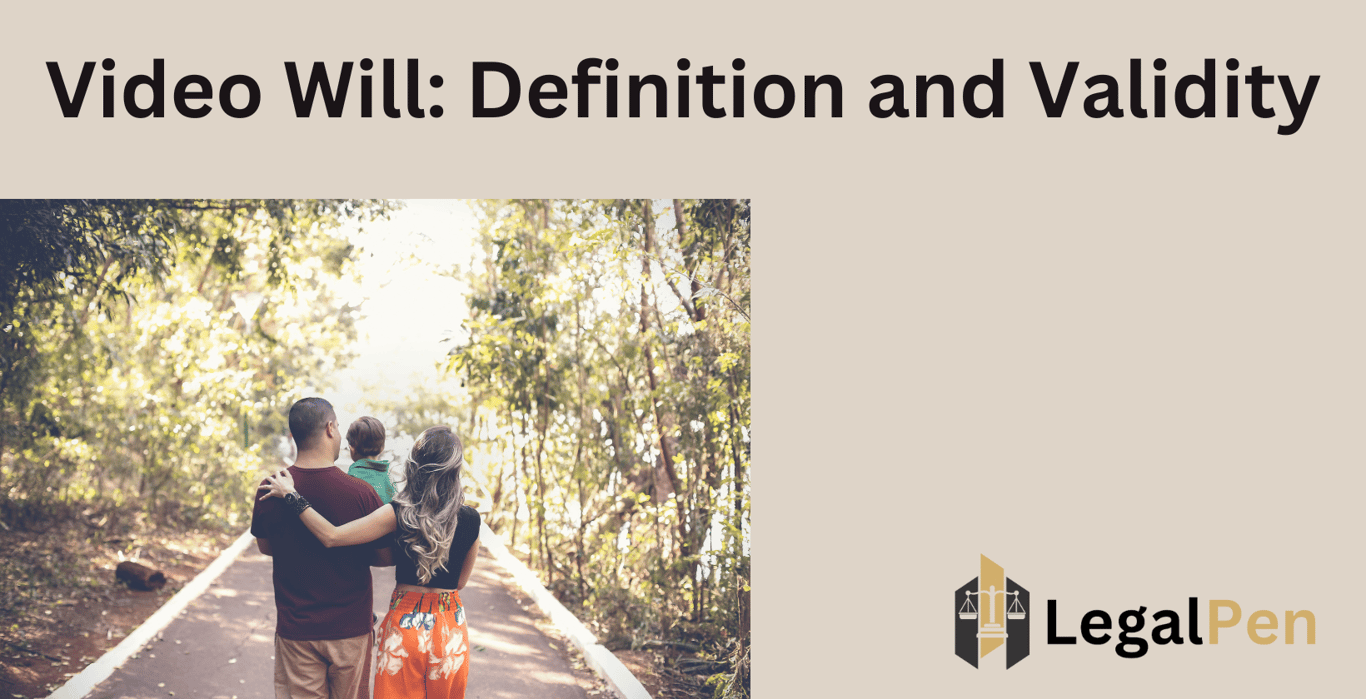 Video Will: Definition and Validity