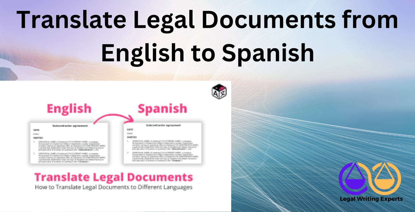 Translate Legal Documents from English to Spanish