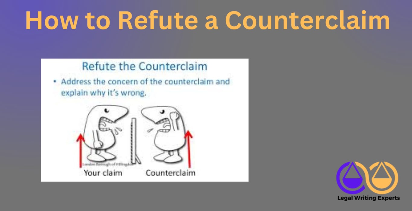 How to Refute a Counterclaim