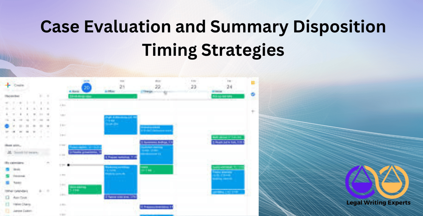 Case Evaluation and Summary Disposition Timing Strategies