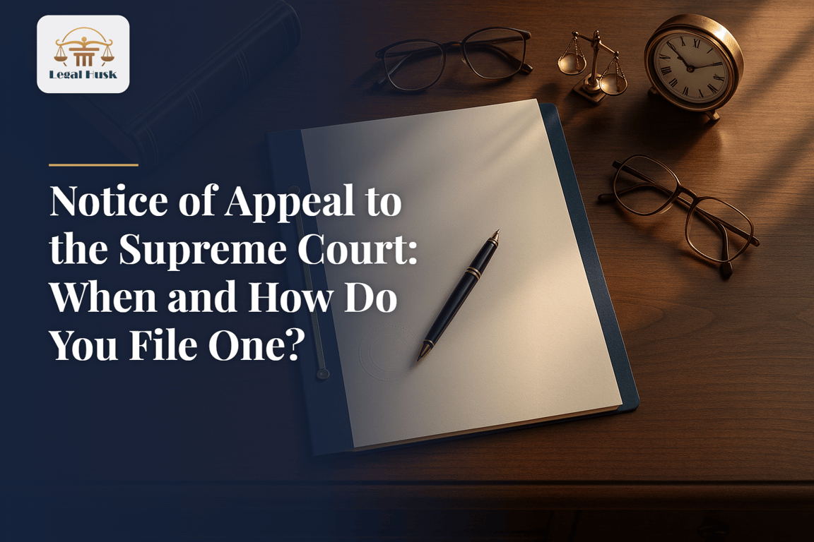 Notice of Appeal to the Supreme Court: When and How Do You File One?