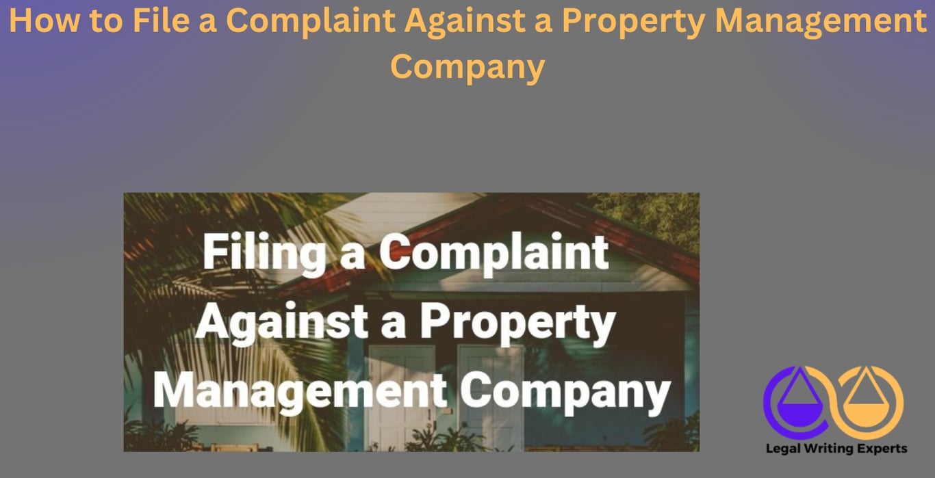 How to File a Complaint Against a Property Management Company