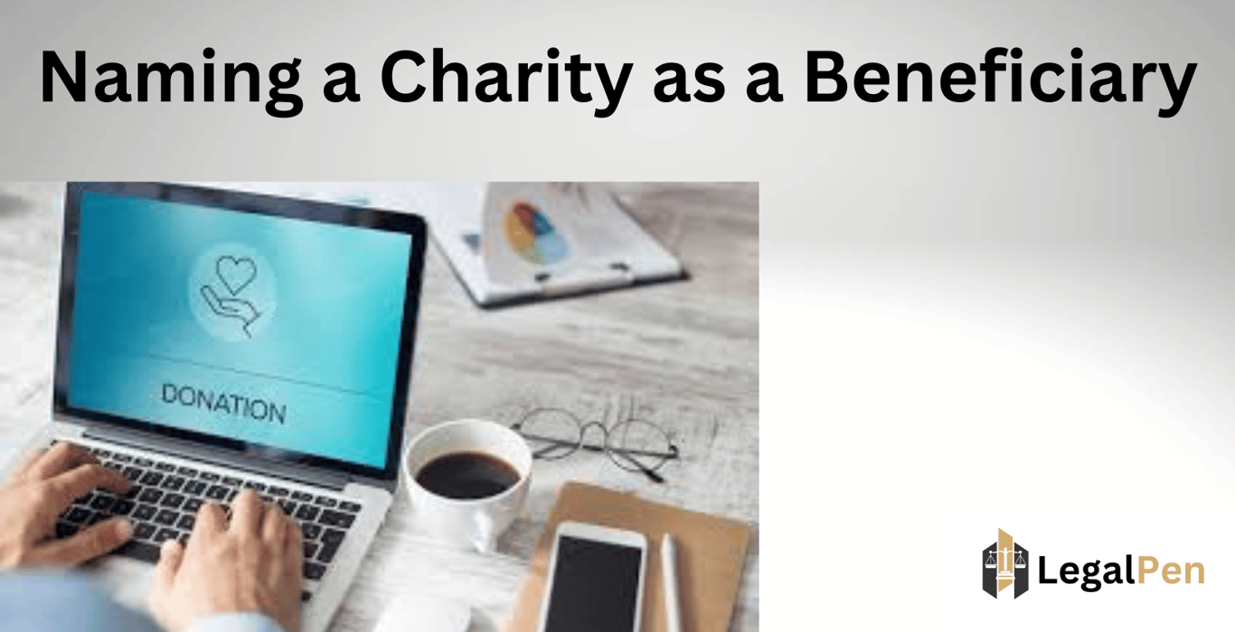 Naming a Charity as a Beneficiary