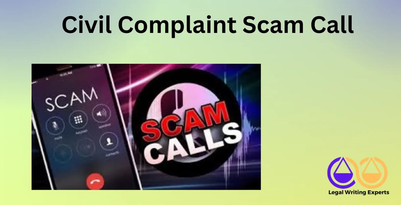 Civil Complaint Scam Call
