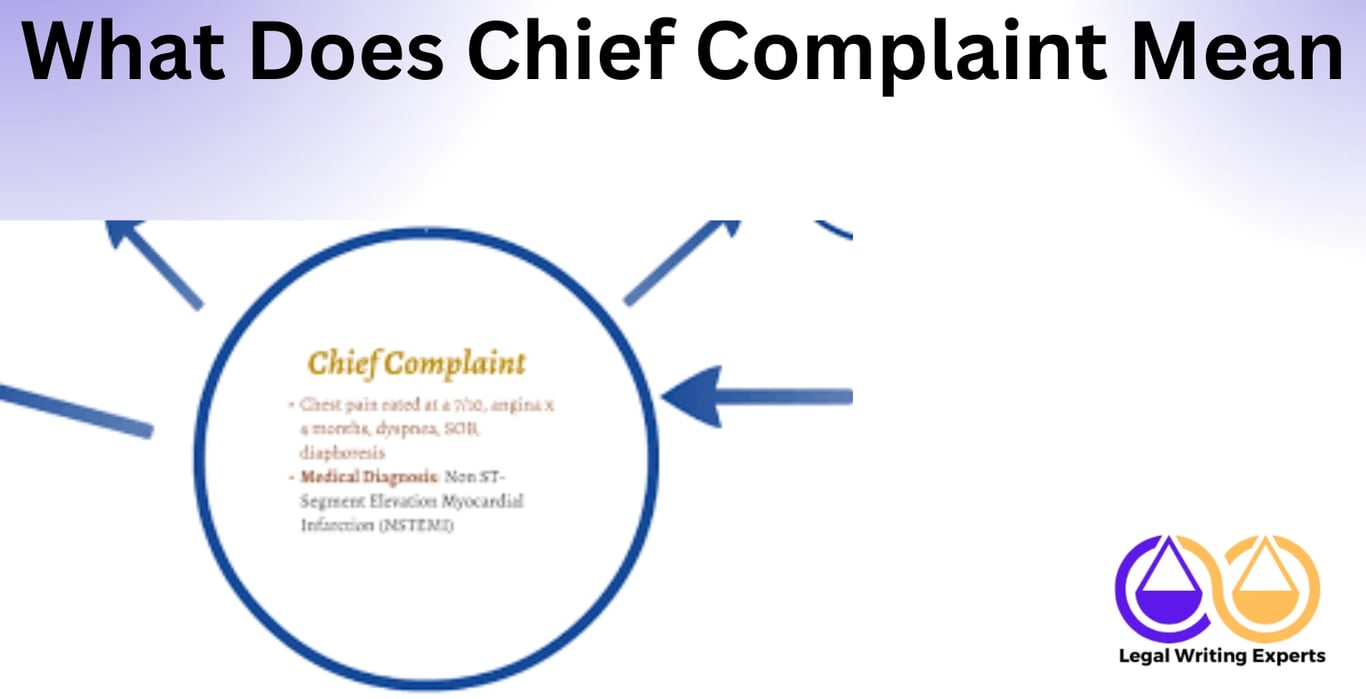 What Does Chief Complaint Mean