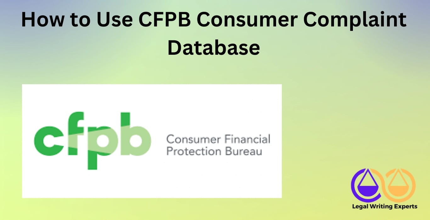 How to Use CFPB Consumer Complaint Database