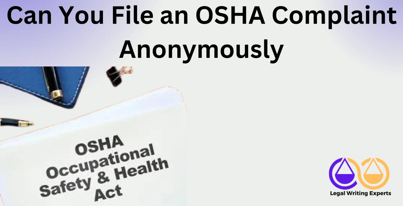 Can You File an OSHA Complaint Anonymously