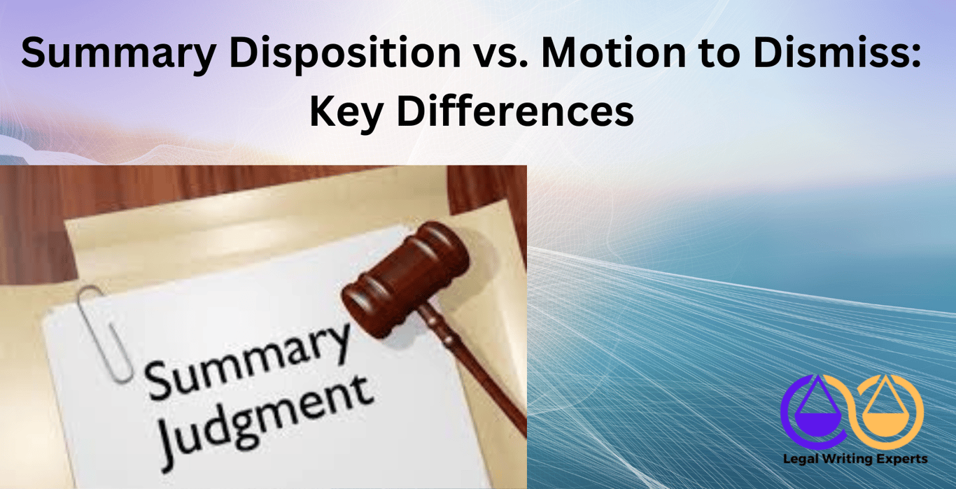 Summary Disposition vs. Motion to Dismiss: Key Differences