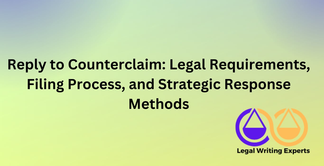 Reply to Counterclaim: Legal Requirements, Filing Process, and ...